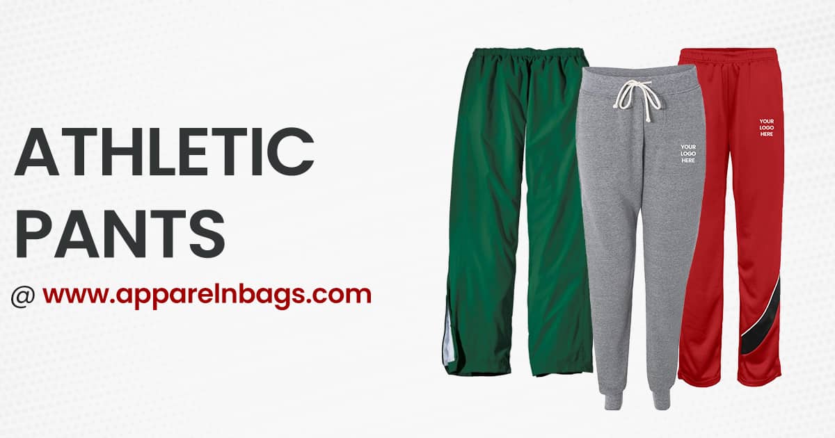 Shop High-Performance Custom Athletic Pants - ApparelnBags