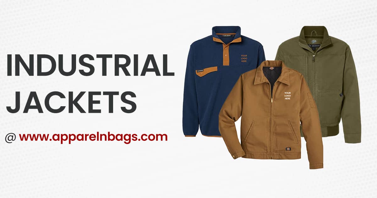 Customized Industrial Jackets For Men & Women - Apparelnbags