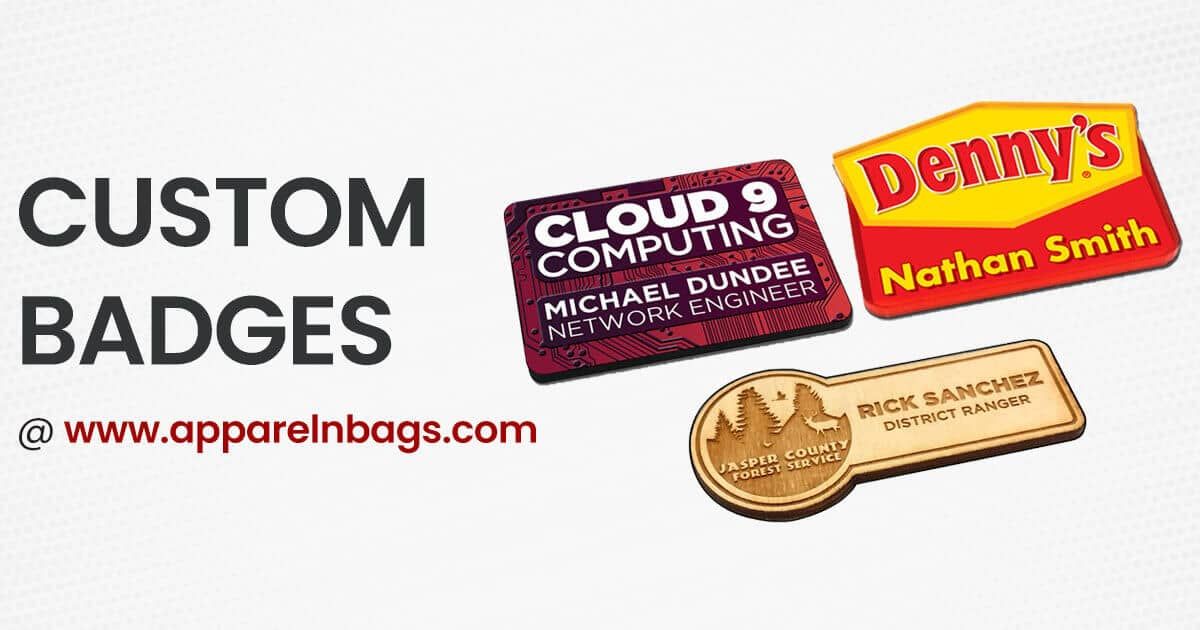 Custom Badges and Name Tags Recognize in style |ApparelnBags